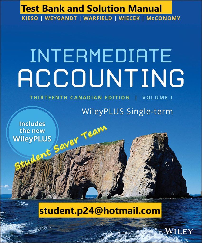 Intermediate Accounting Volume 1 13th Canadian Edition E. Kieso J ...